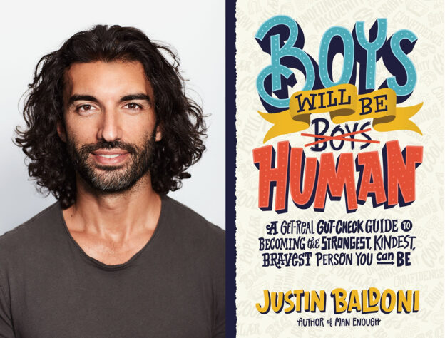 In 'Boys Will Be Human,' Justin Baldoni invites boys to ‘undefine ...