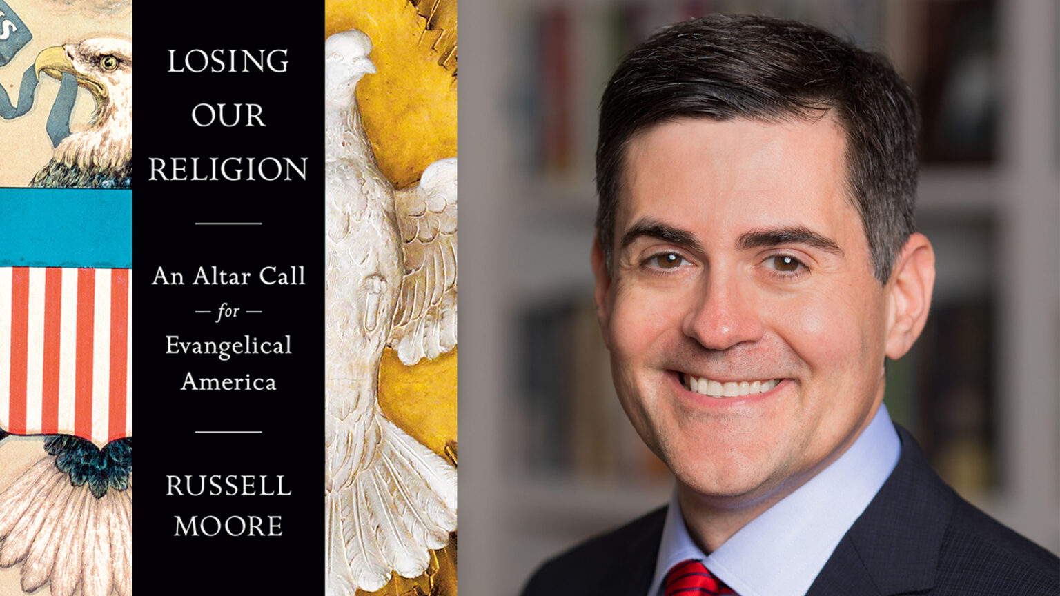 In new book, Russell Moore urges evangelicals to stop lying and come ...
