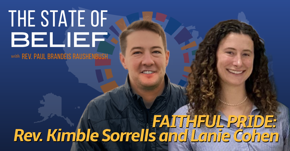 Faithful Pride: Rev. Kimble Sorrells and Lanie Cohen