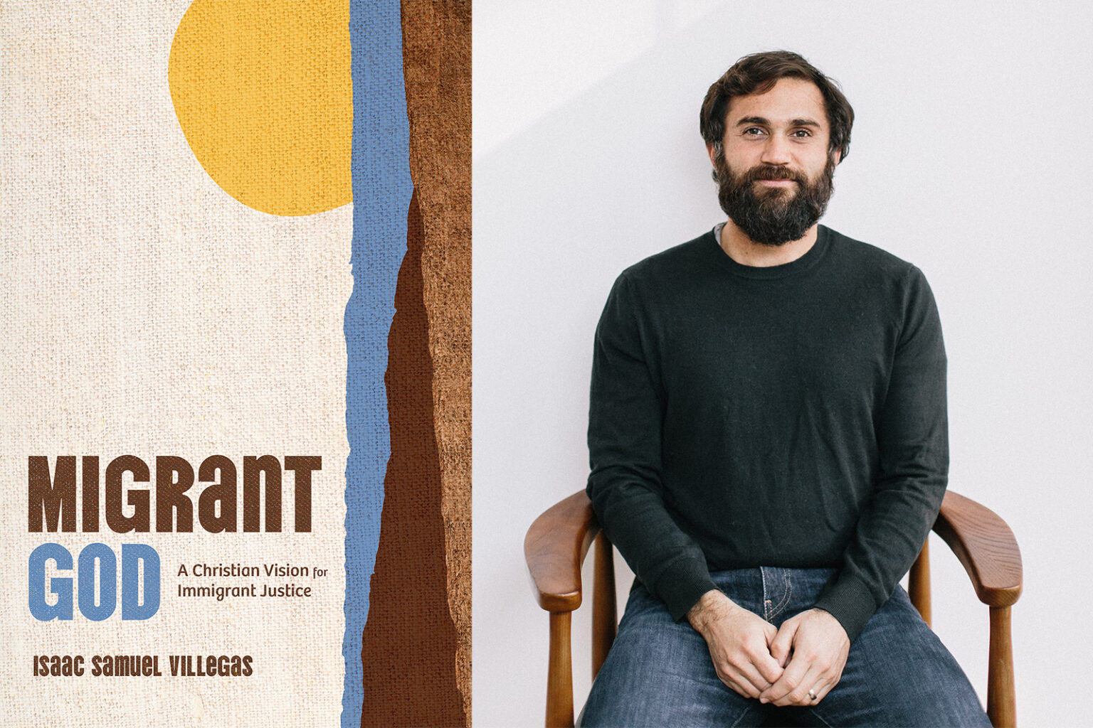 In Mennonite pastor Isaac Villegas' new book, God is a migrant, too