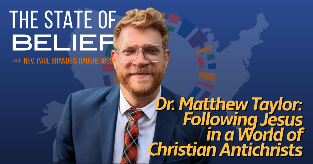 Dr. Matthew Taylor: Following Jesus in a World of Christian Antichrists